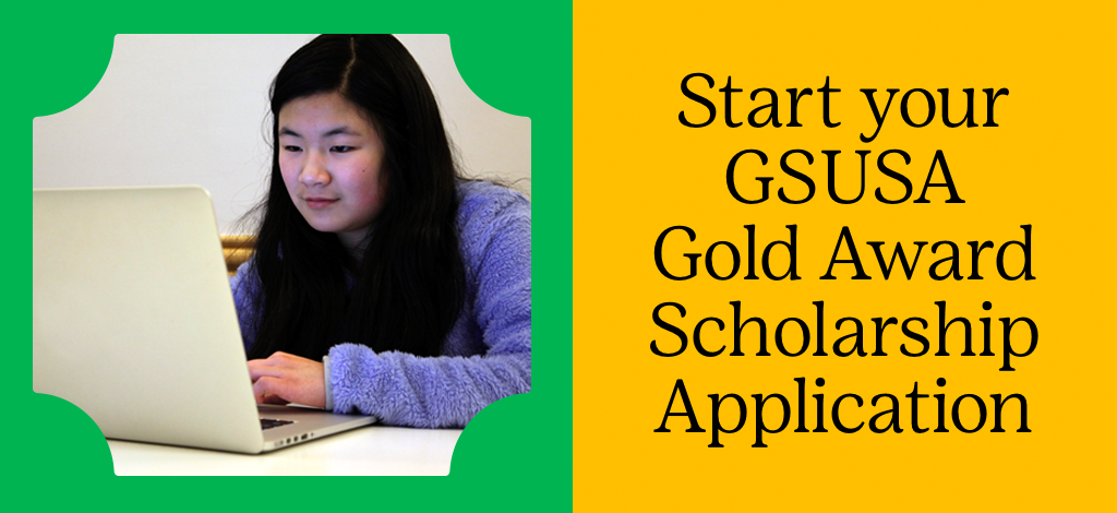 GSUSA Gold Award Scholarship Application